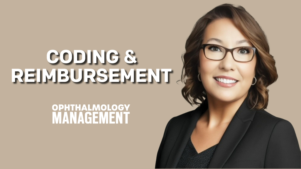 Coding & Reimbursement: Separate Procedures and NCCI Bundles | Ophthalmology Management